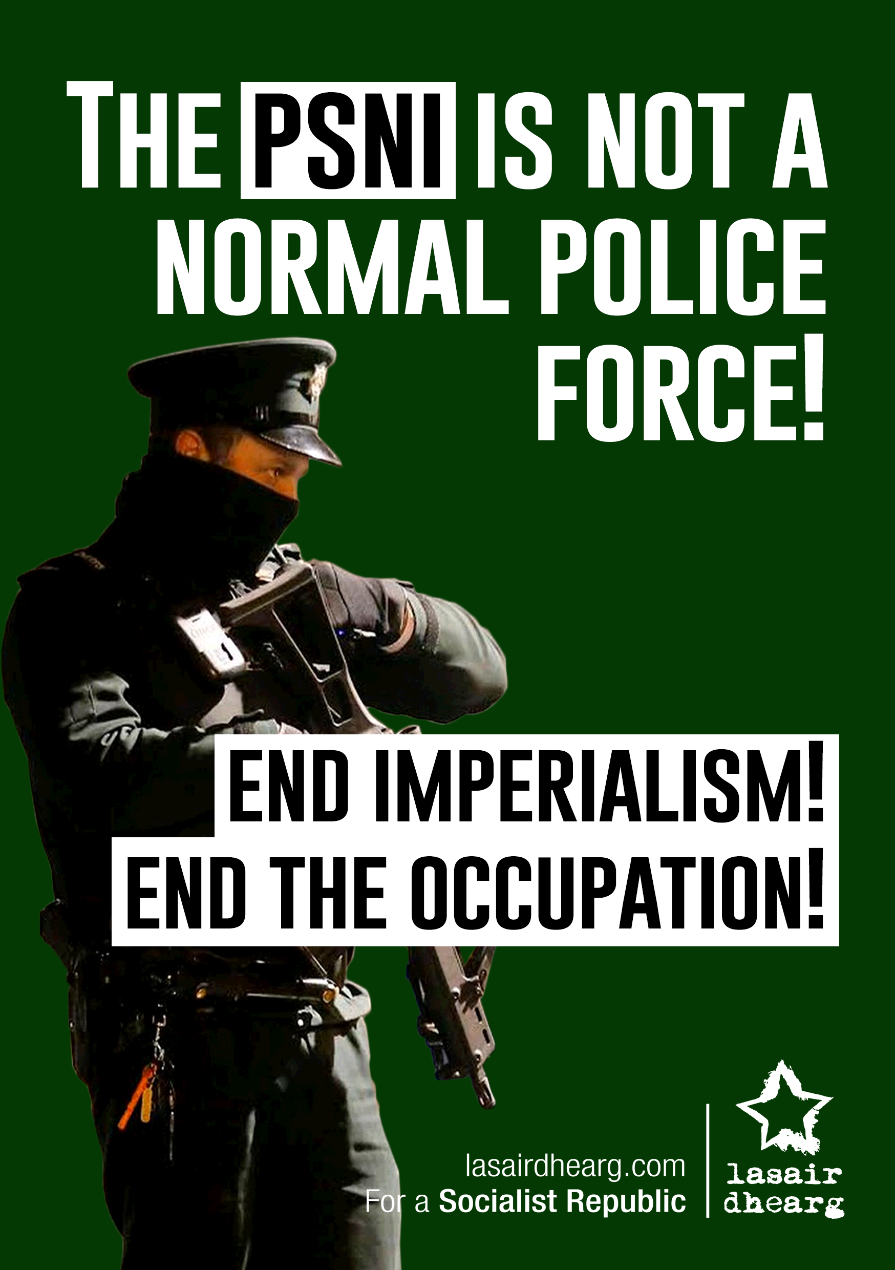 ‘Normalisation’ - The PSNI is Not a Normal Police Force
